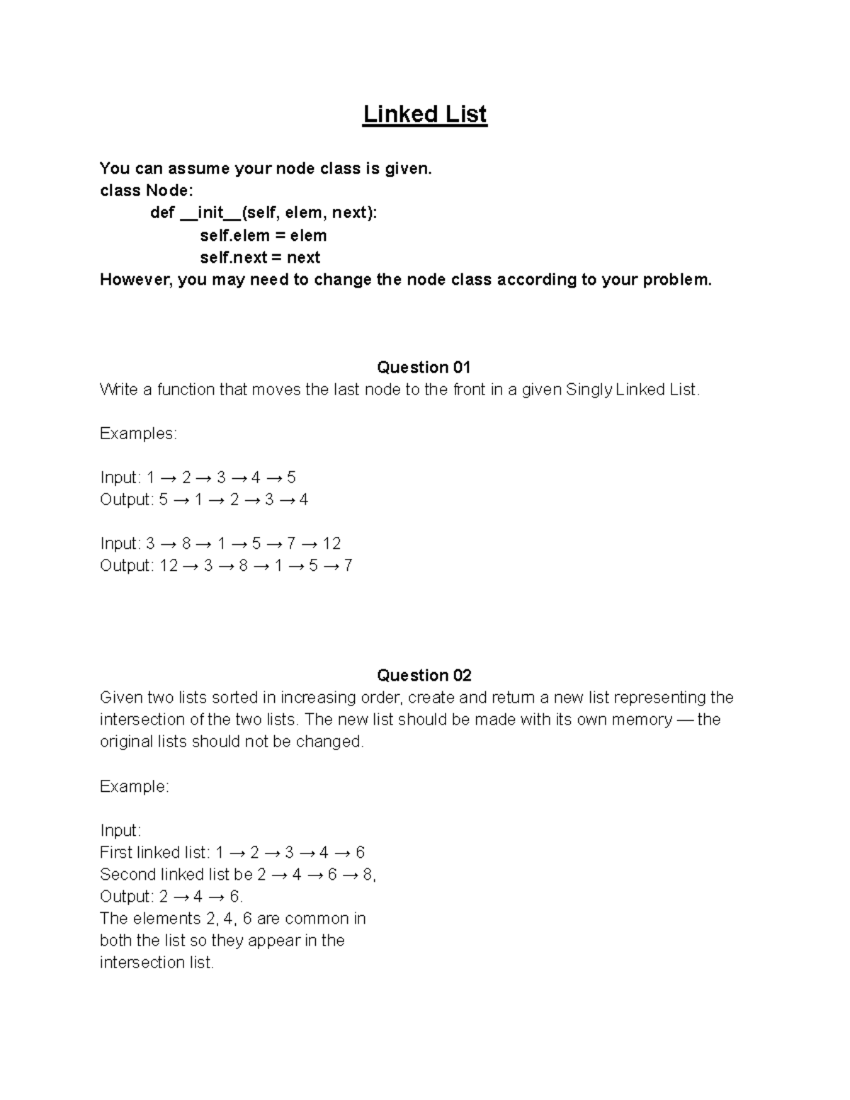 CSE220 Practice Sheet 03 - Linked List - Linked List You can assume your node class is given ...