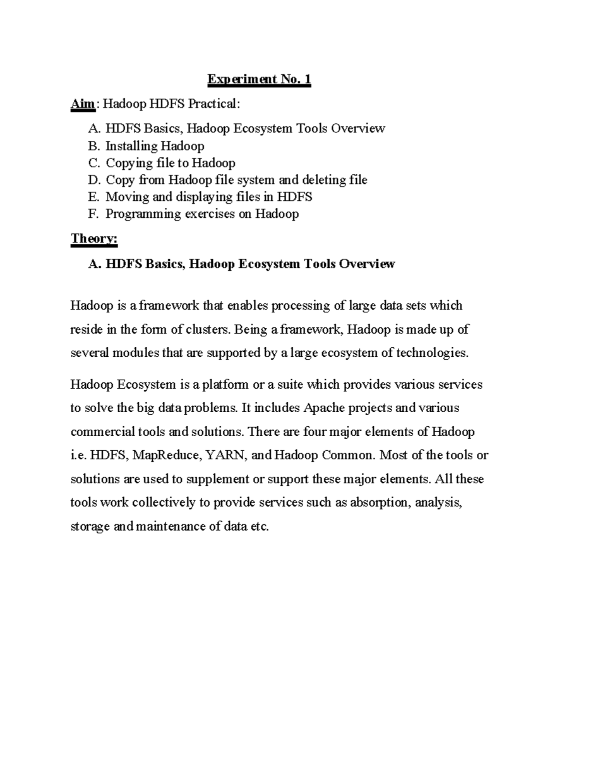 BDA EXP 1-8 Clean - Experiment No. 1 Aim: Hadoop HDFS Practical: A. HDFS Basics, Hadoop ...