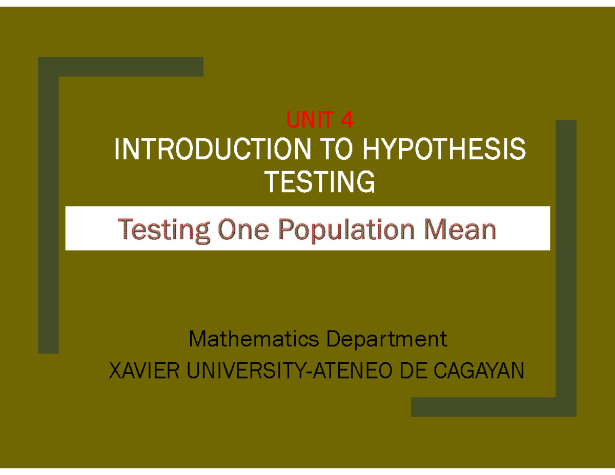 Unit 4 Hypothesis Testing One Sample Mean Sy22 Unit 4 Introduction