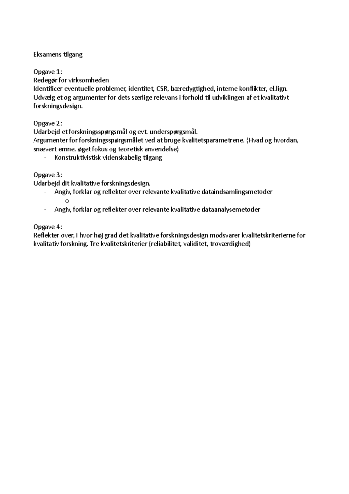 Eksamens eksempel kval - Eksamens tilgang Opgave 1: Redegør for virksomheden Identificer ...