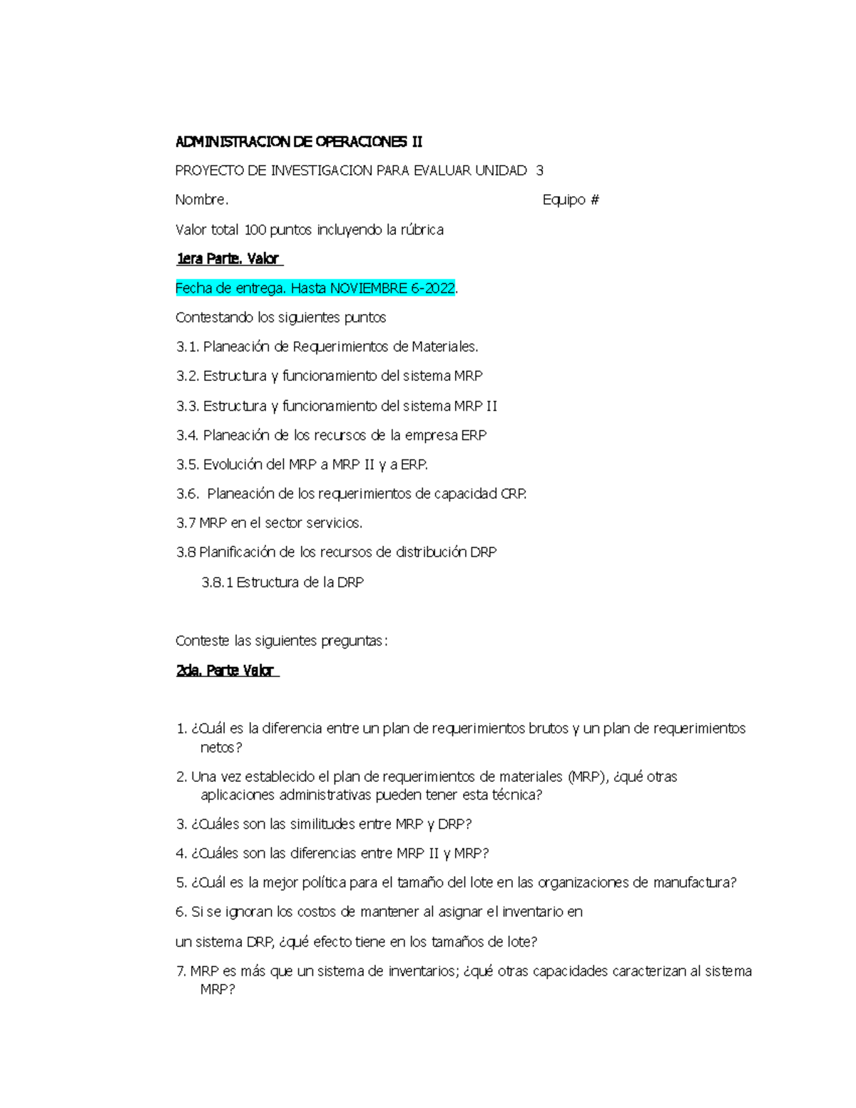 Administracion DE Operaciones II Unidad 3 - ADMINISTRACION DE OPERACIONES II PROYECTO DE - Studocu