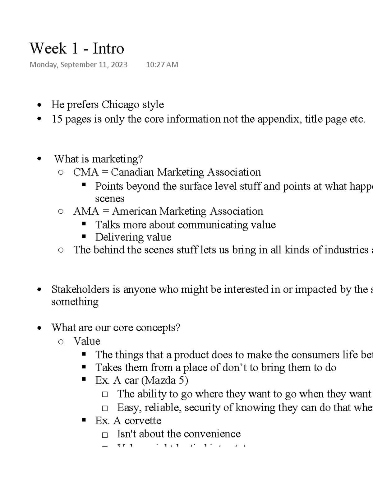 Week 1 - Intro - He prefers Chicago style 15 pages is only the core information not the appendix ...