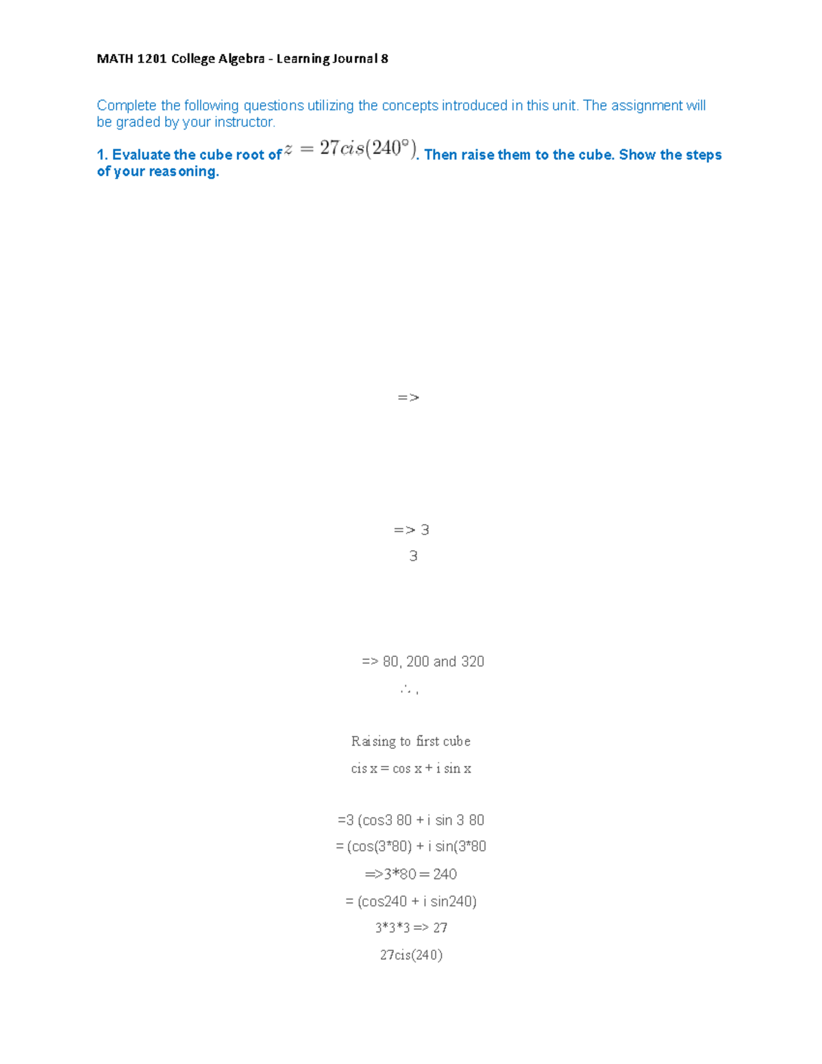 MATH 1201 - Learning 8 - MATH 1201 College Algebra - Learning Journal 8 Complete the following ...