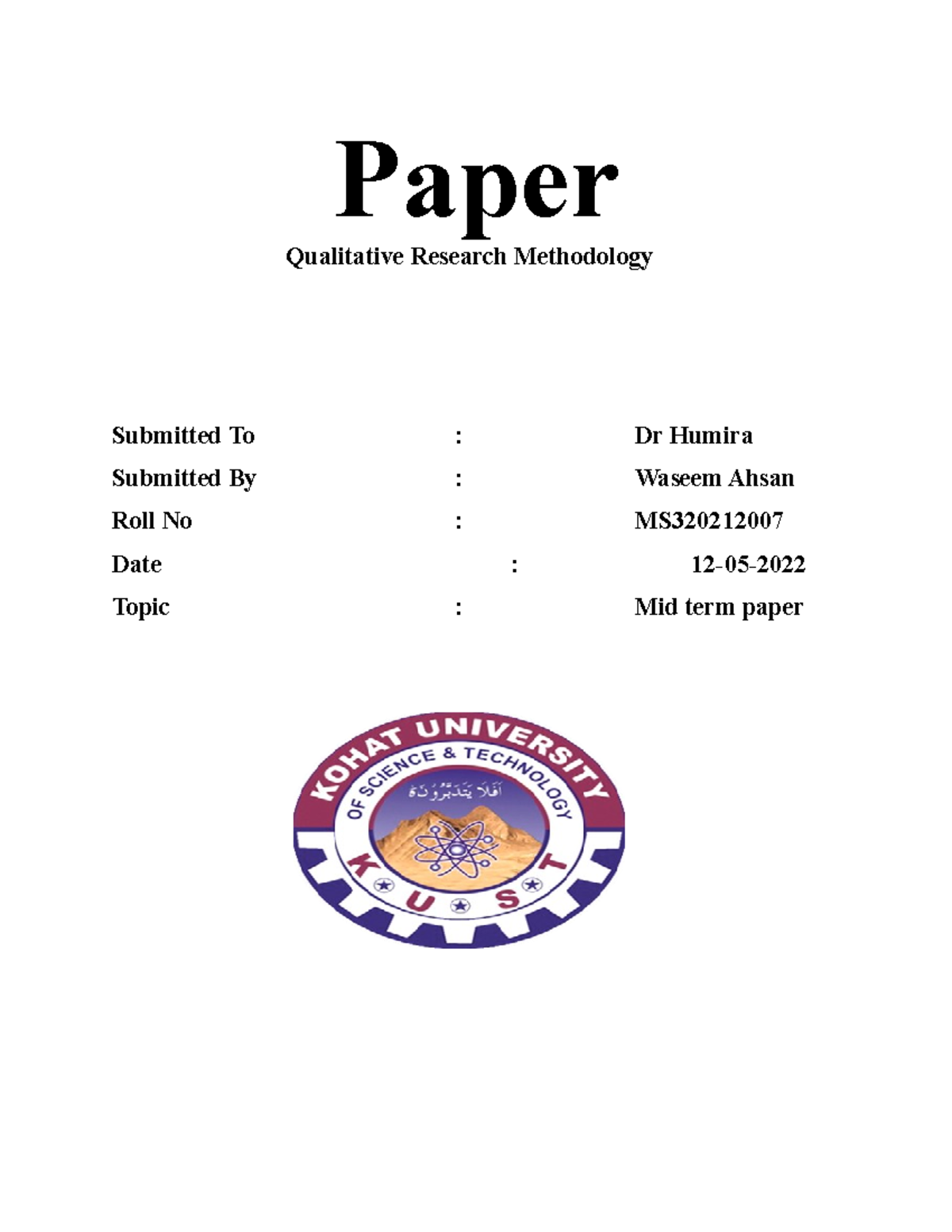 Paper - Paper Qualitative Research Methodology Submitted To : Dr Humira ...