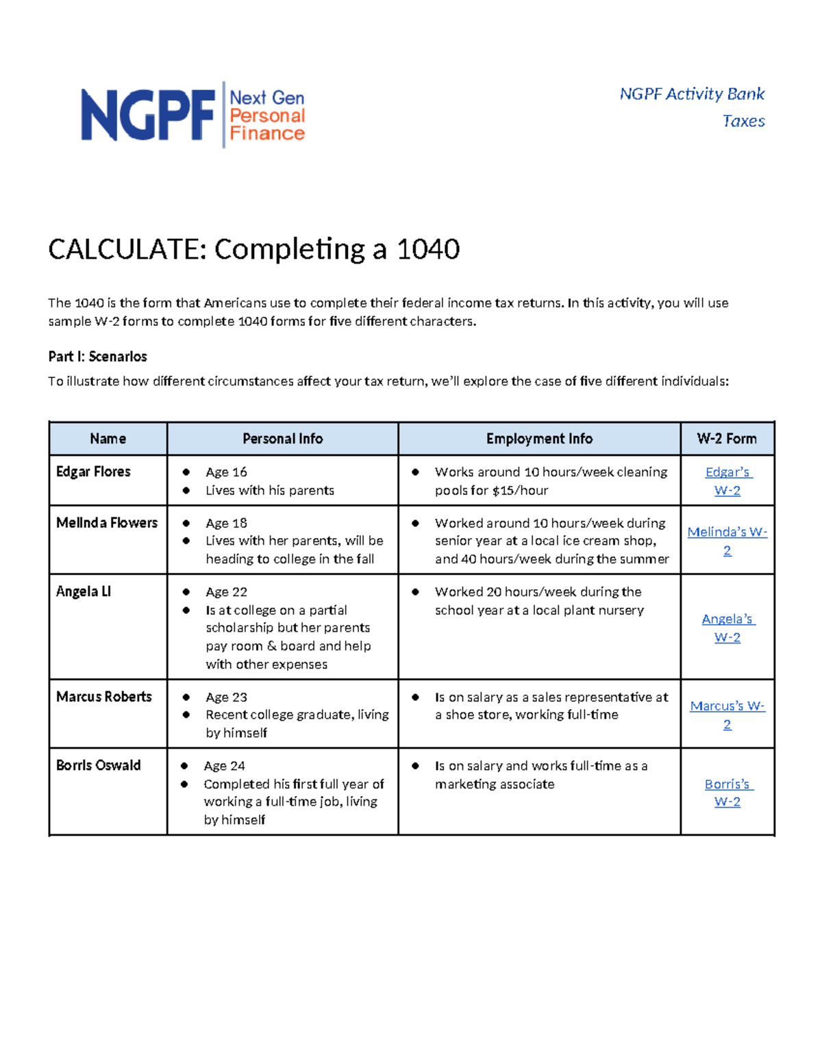 Calculate Completing a 1040 - NGPF Activity Bank Taxes CALCULATE: Completing a 1040 The 1040 is ...
