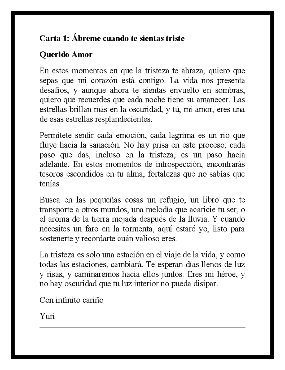 TEMA HNMGJHNJFDJ - Carta 1: Ábreme cuando te sientas triste Querido ...