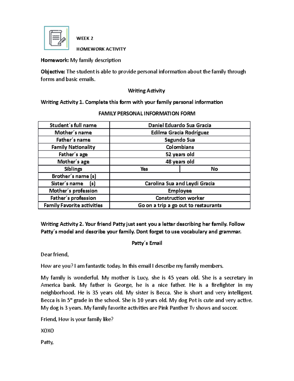 semana dos ejercicio de ingles - WEEK 2 HOMEWORK ACTIVITY Homework: My ...