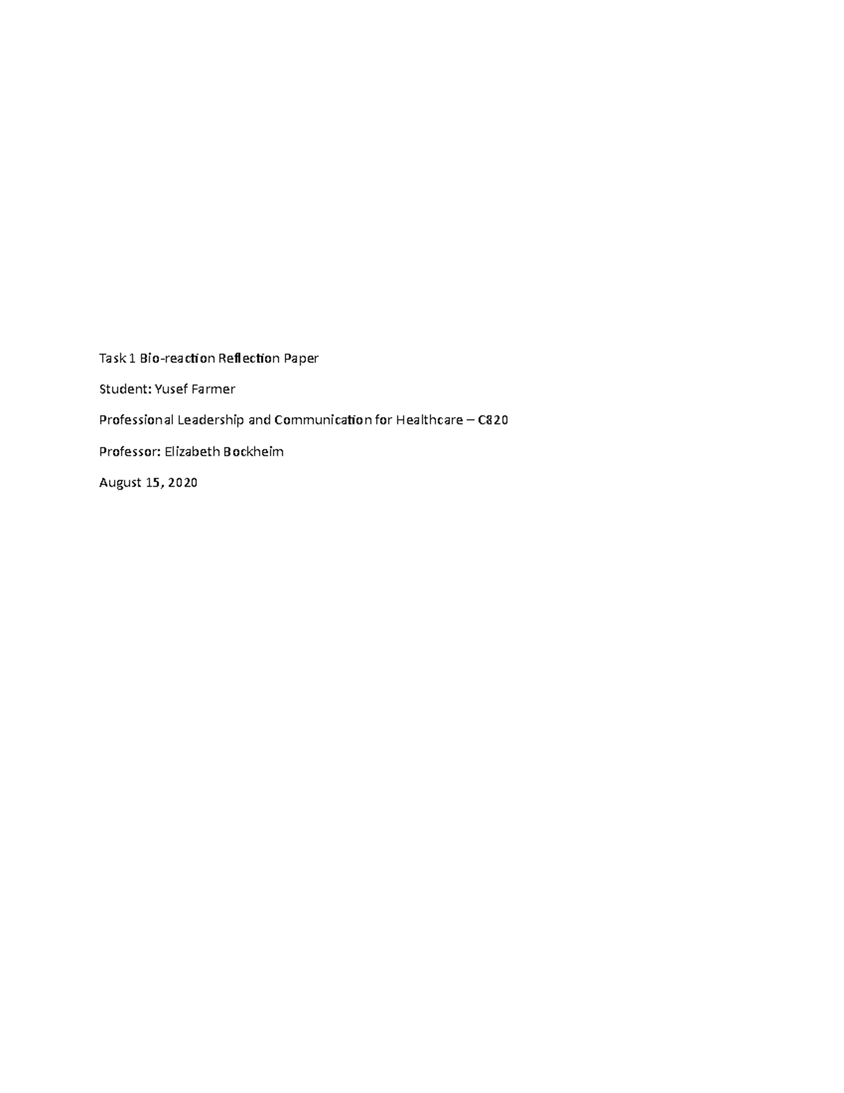 Bio reaction reflection - Task 1 Bio-reaction Reflection Paper Student ...