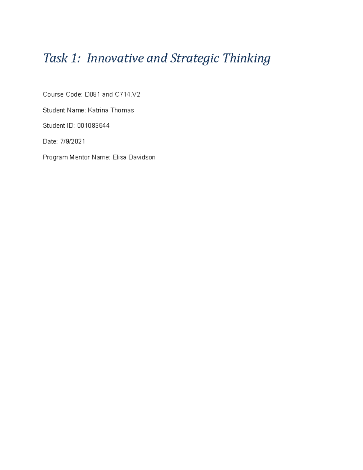C714 Business Strategy WGU Task 1 Template - Task 1: Innovative and ...