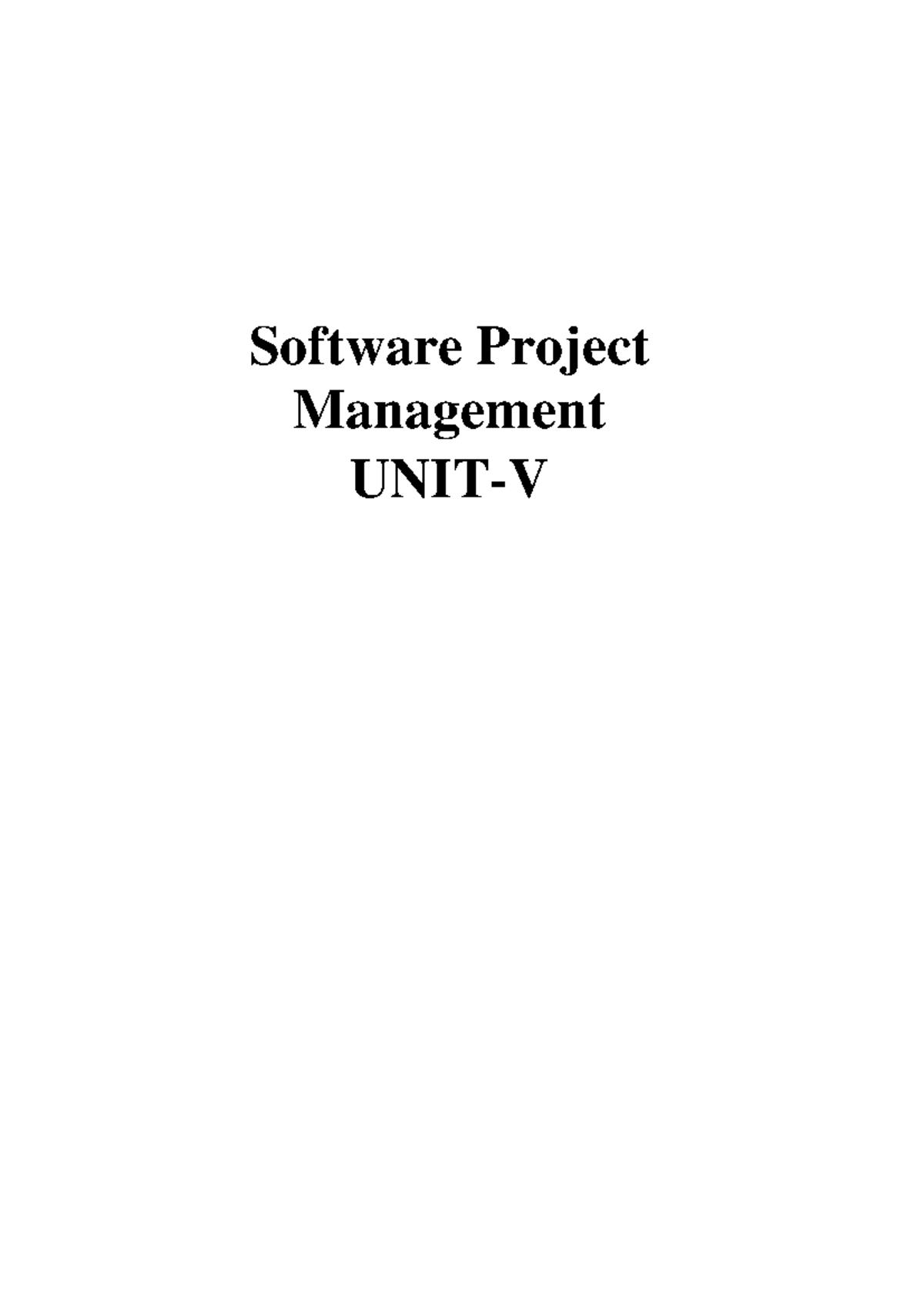 Spm-unit5 - SPM NOTES - Software Project Management UNIT-V Software ...