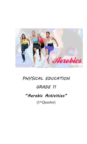PE Q1 Aerobic - PHYSICAL EDUCATION AND HEALTH QUARTER 1 LESSON 1 AND 2 ...
