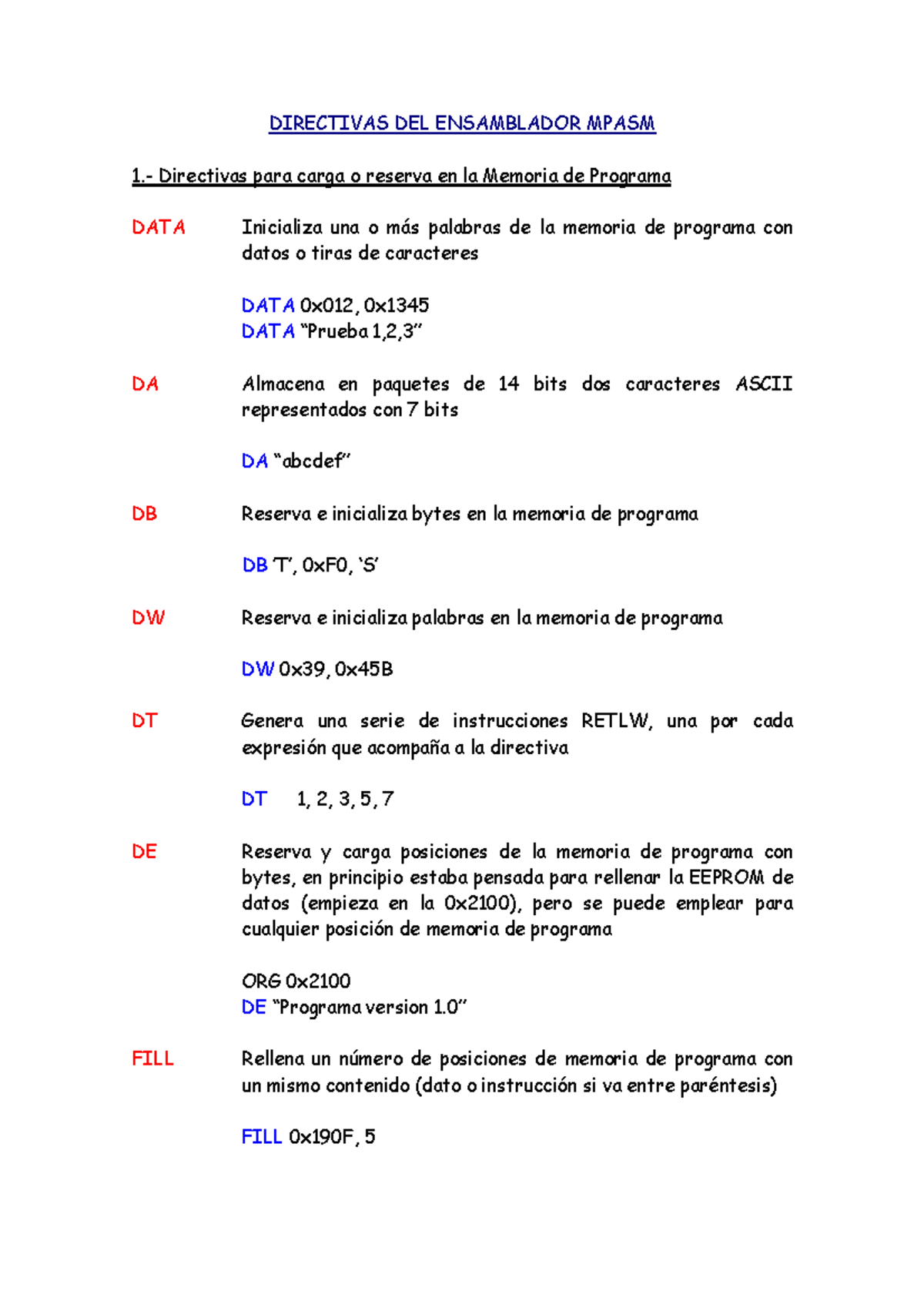 Directivas Mpasm - DIRECTIVAS DEL ENSAMBLADOR MPASM 1.- Directivas para ...