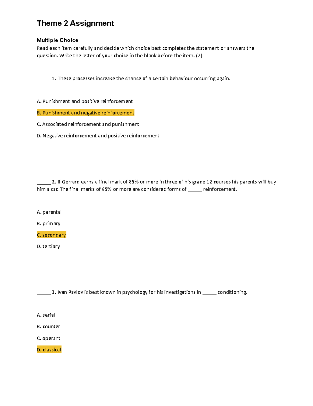 Copy of Theme 2 Assignment - Multiple Choice Read each item carefully ...