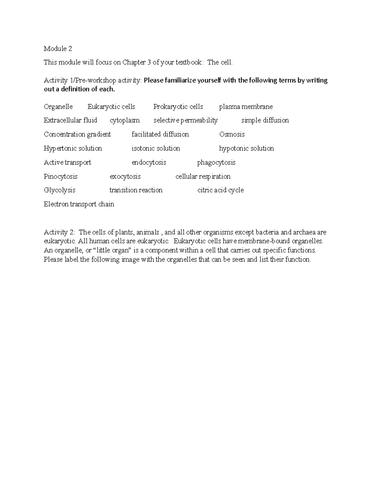 Module 2 - Module 2 This module will focus on Chapter 3 of your ...