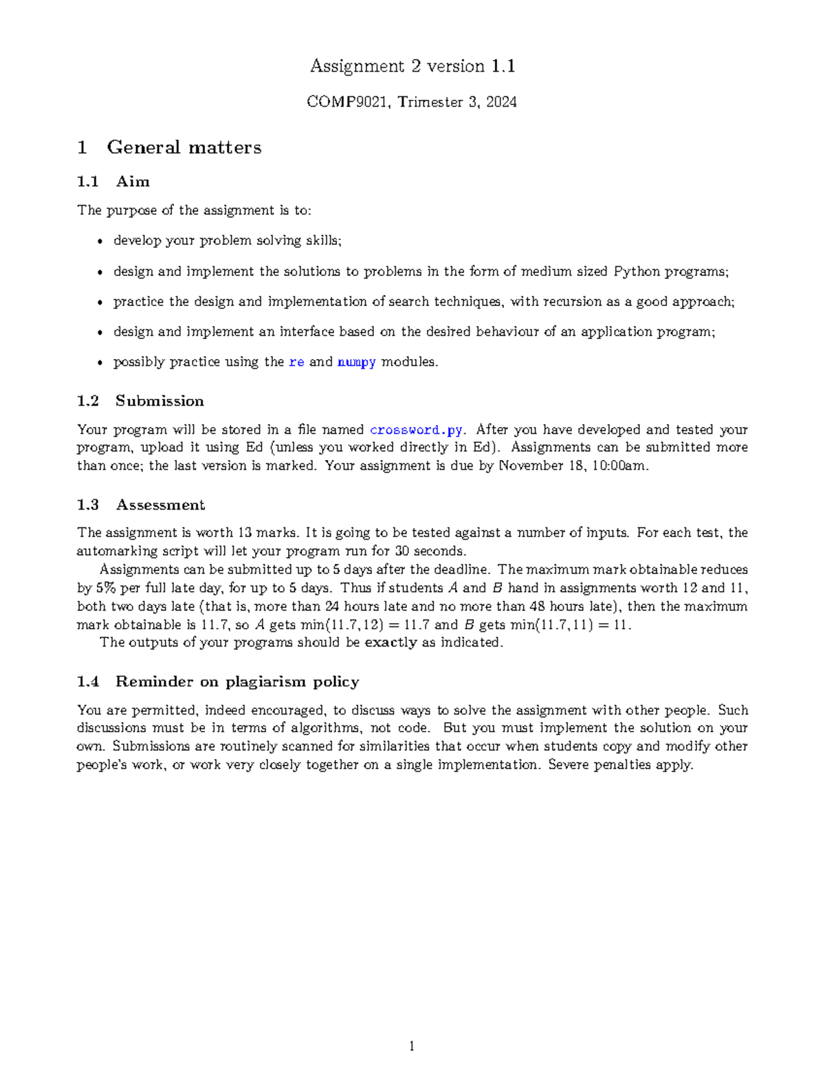 Assignment 2 - COMP9021, Trimester 3, 2024 1 General matters 1 Aim The purpose of the assignment ...