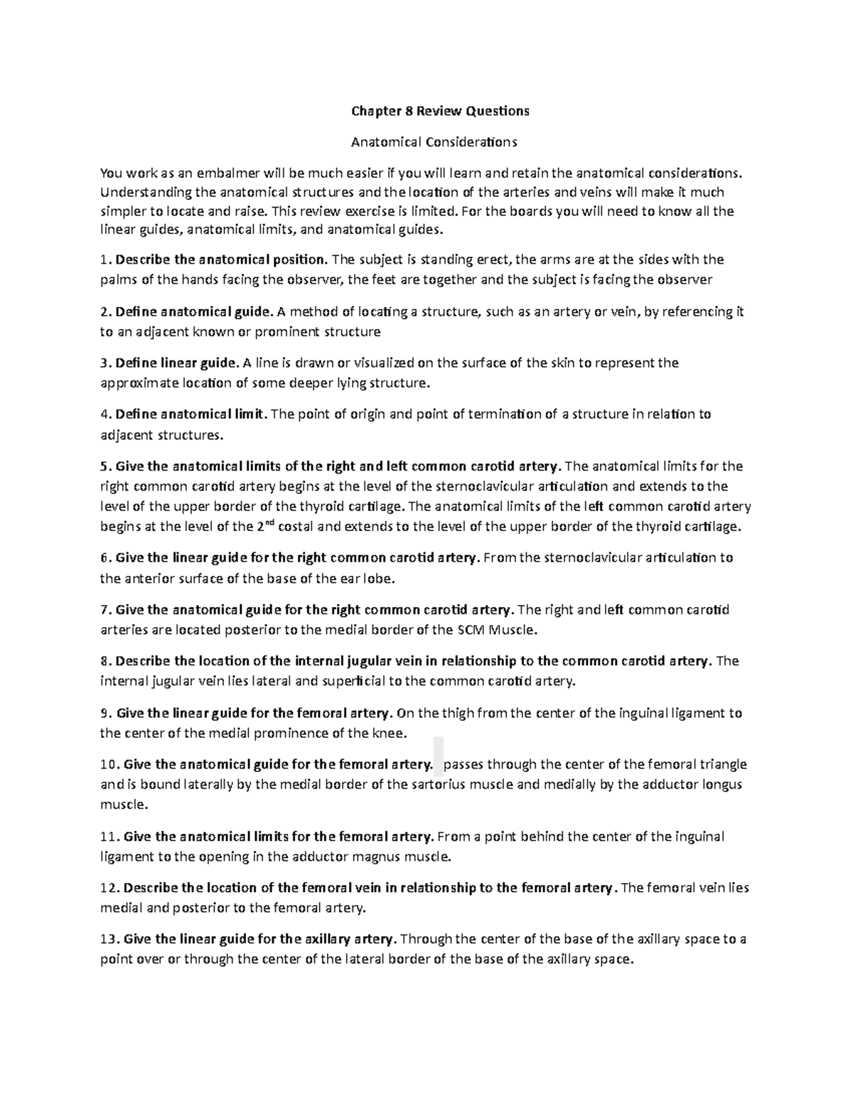 Chapter 8 Review Questions - Chapter 8 Review Questions Anatomical Considerations You work as an ...