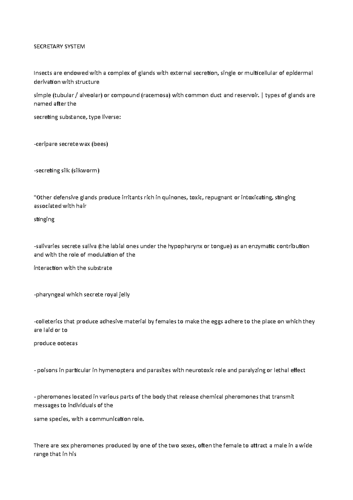 Secretary System in insects - SECRETARY SYSTEM Insects are endowed with ...