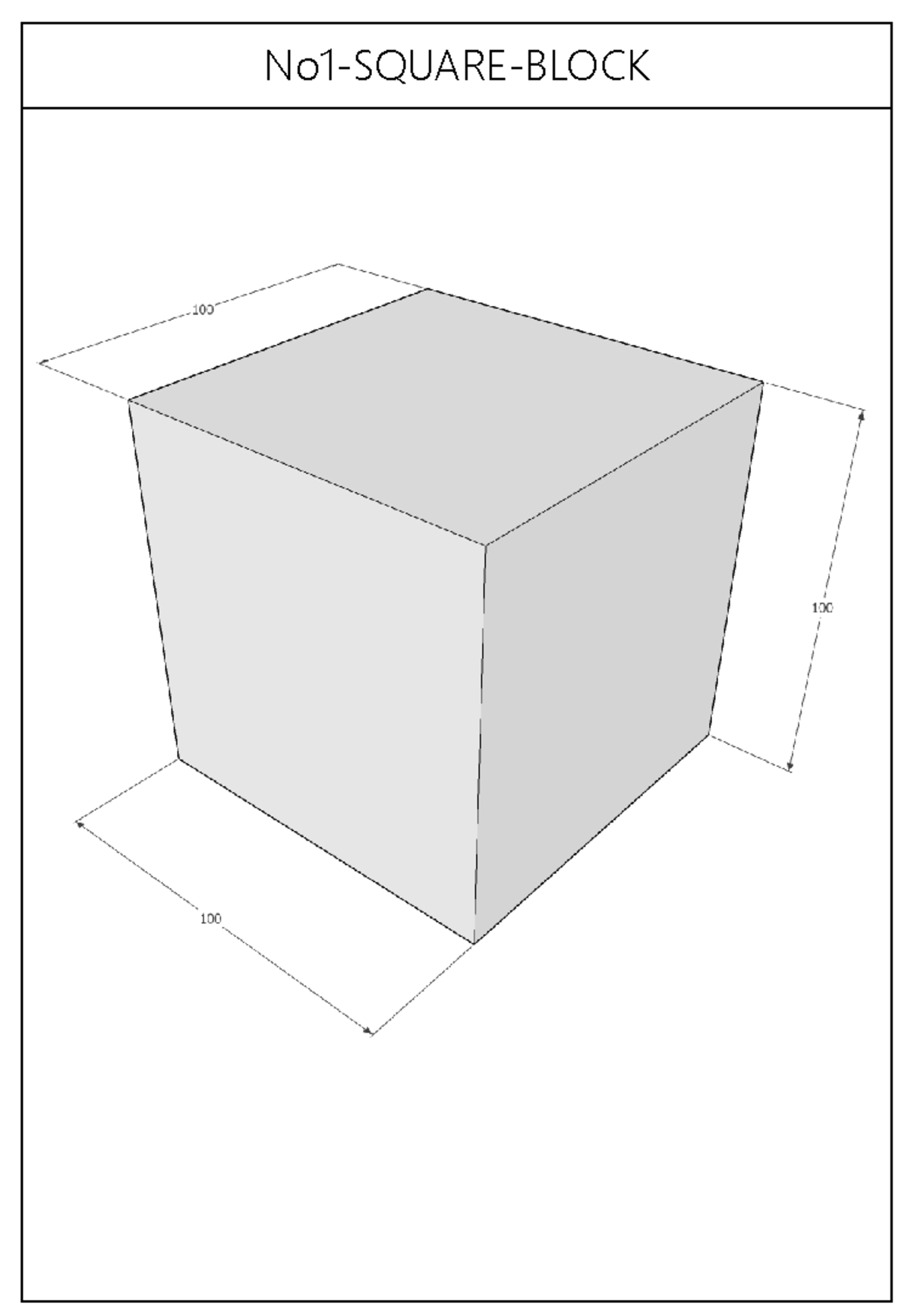 CAD Activity Booklet - No1-SQUARE-BLOCK 100 100 100 No1-SQUARE-BLOCK ...