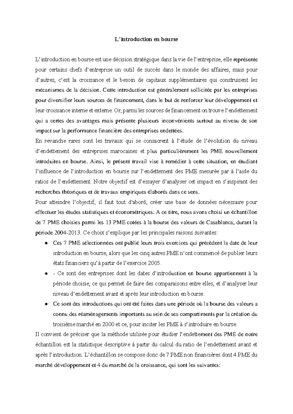 L’introduction en bourse - L’introduction en bourse L’introduction en bourse est une décision ...