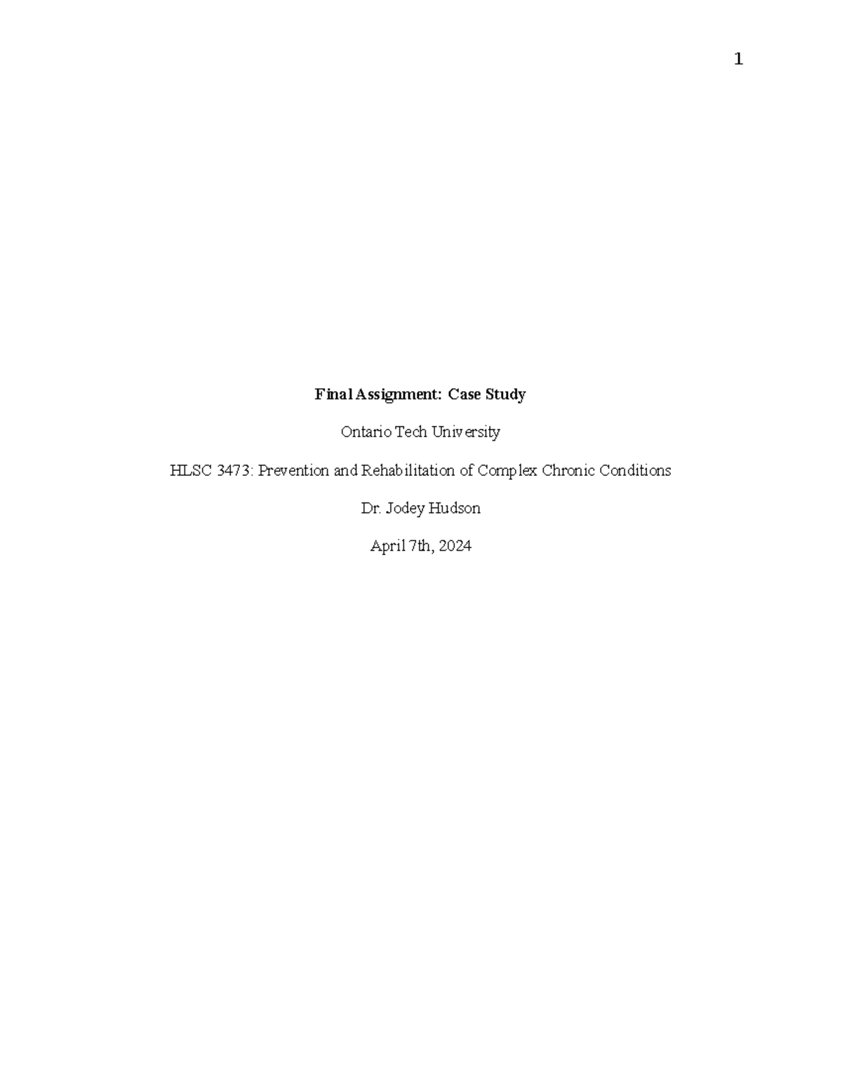 Prevention and Rehabilitation - Case Study (100750070) - Final ...