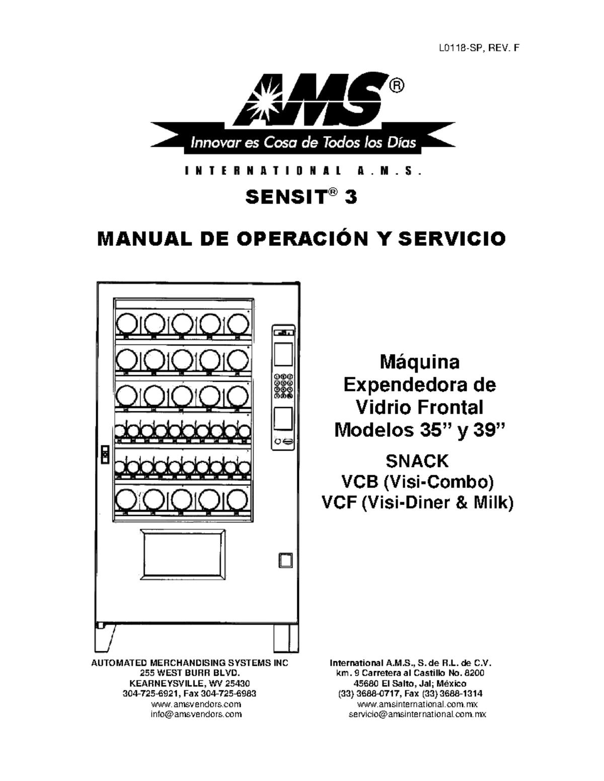 AMS Spanish Manual Sensit 3 - L0118-SP, REV. F SENSIT ® 3 MANUAL DE OPERACIÓN Y SERVICIO Máquina ...