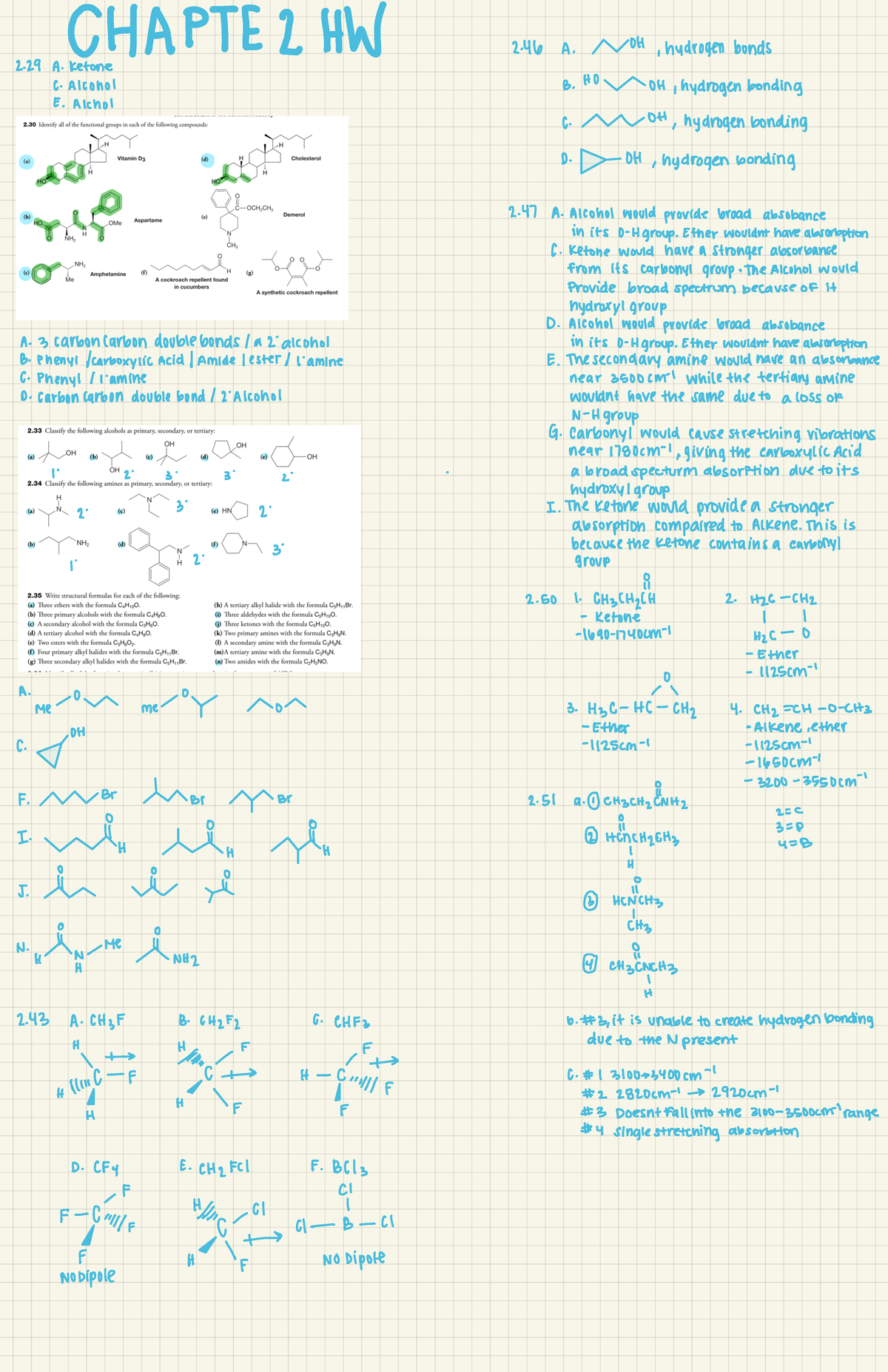 Chapter 2 Hw - CHAPTEL HW 2 A, oh, hudrogen bonds 2 A. Ketone C. AICONOI B. H8 OH, hydrogen ...