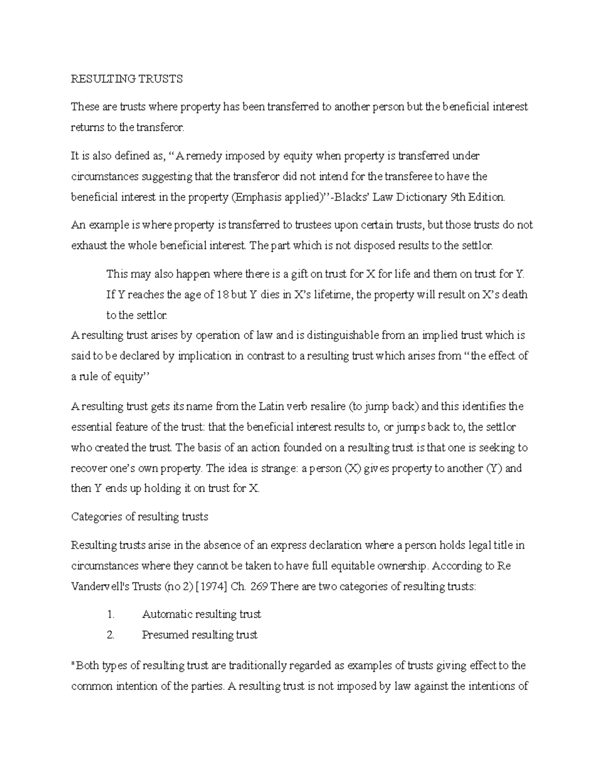 Constructive Trusts - RESULTING TRUSTS These are trusts where property has been transferred to ...