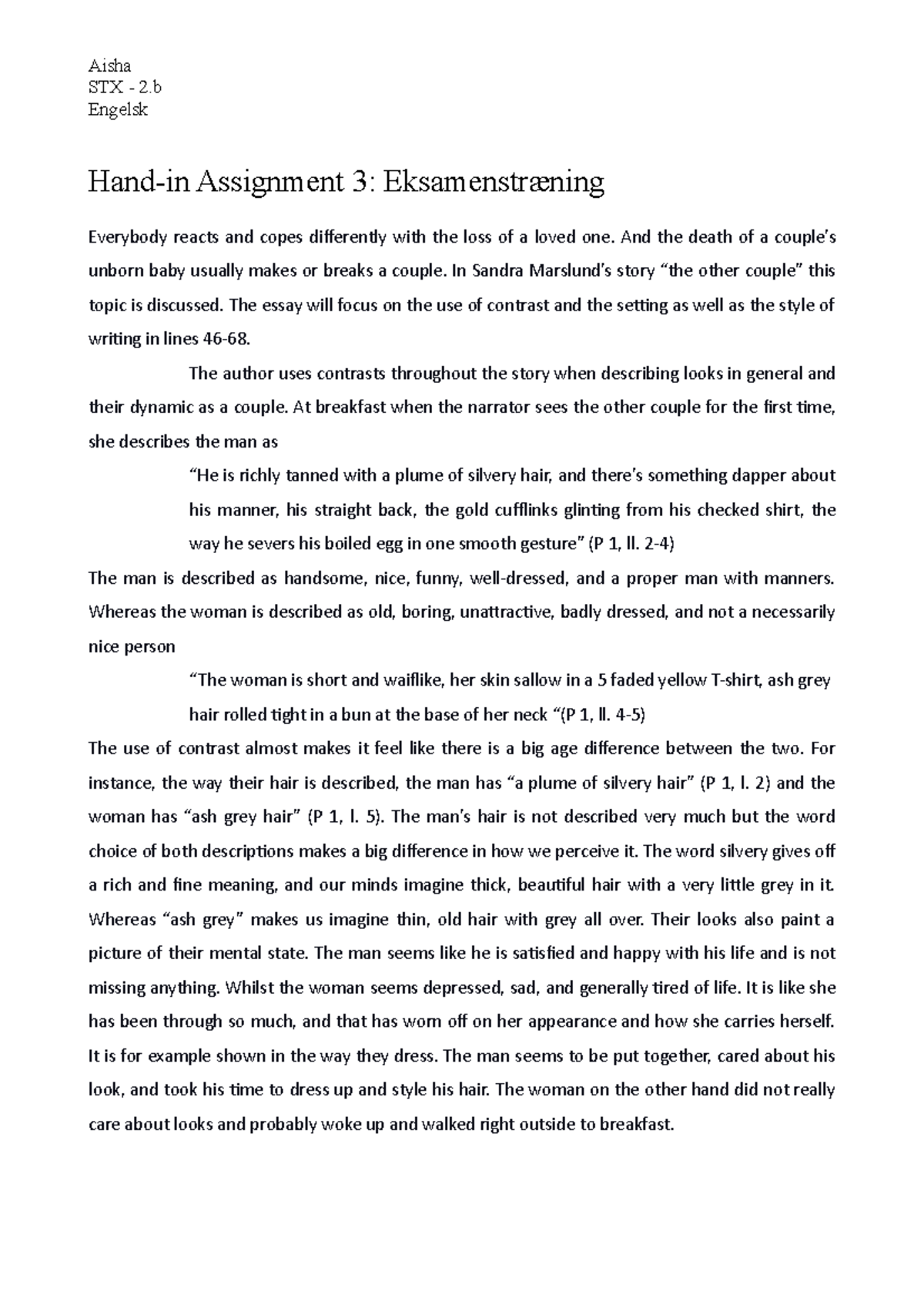 Hand-in Assignment 3 Eksamenstræning - Aisha STX - 2 Engelsk Hand-in ...