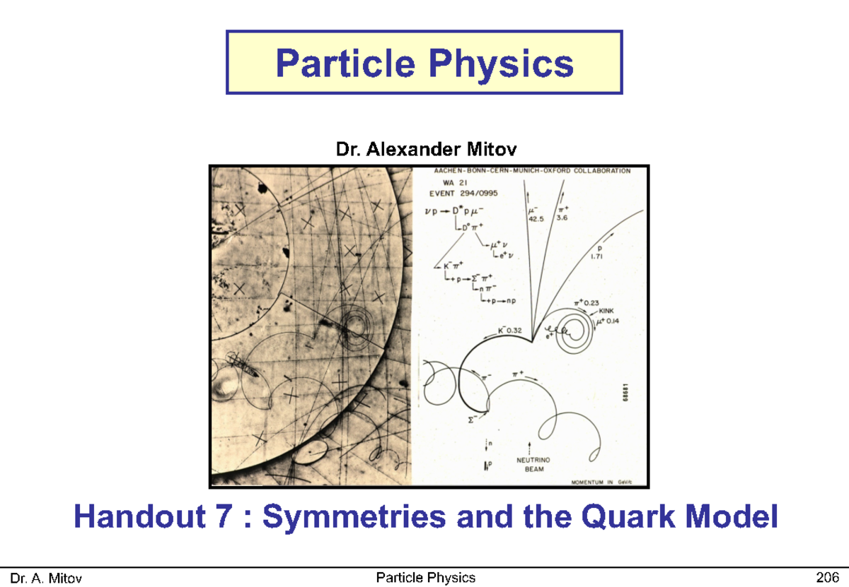 Quarks models lec - Particle Physics Dr. Alexander Mitov Handout 7 ...