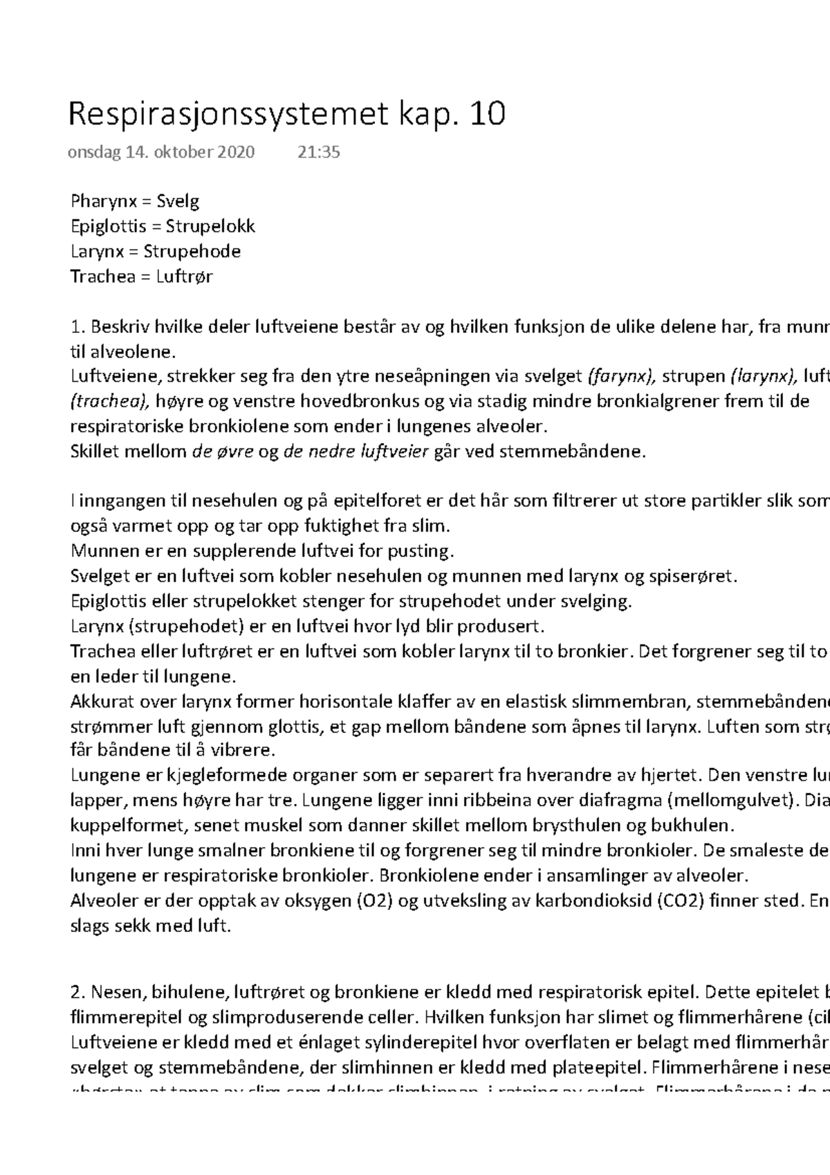 Respirasjonssystemet kap. 10 - Pharynx = Svelg Epiglottis = Strupelokk ...