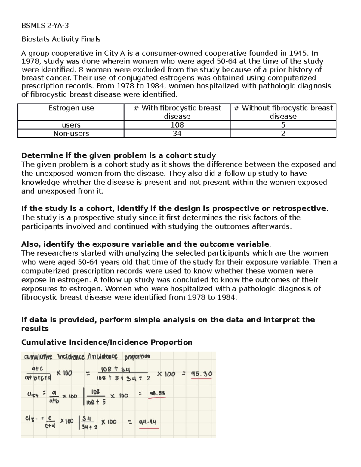 Biostat cohort - BSMLS 2-YA- Biostats Activity Finals A group cooperative in City A is a - Studocu