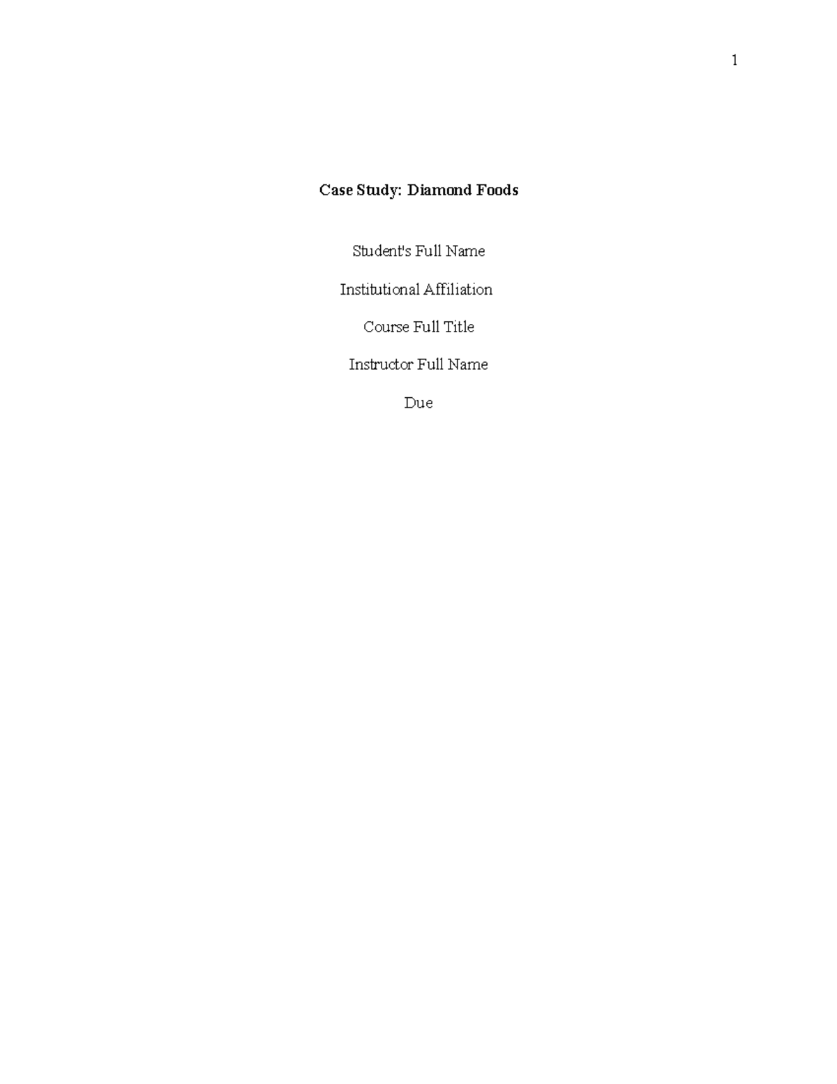 Case Study Diamond Foods - Case Study: Diamond Foods Student's Full ...