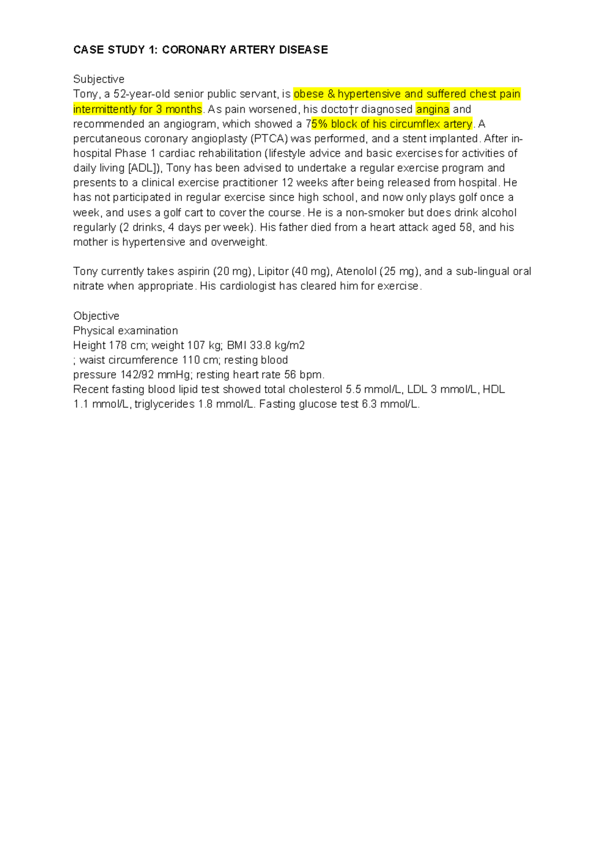 OSCE Case studies - CASE STUDY 1: CORONARY ARTERY DISEASE Subjective ...