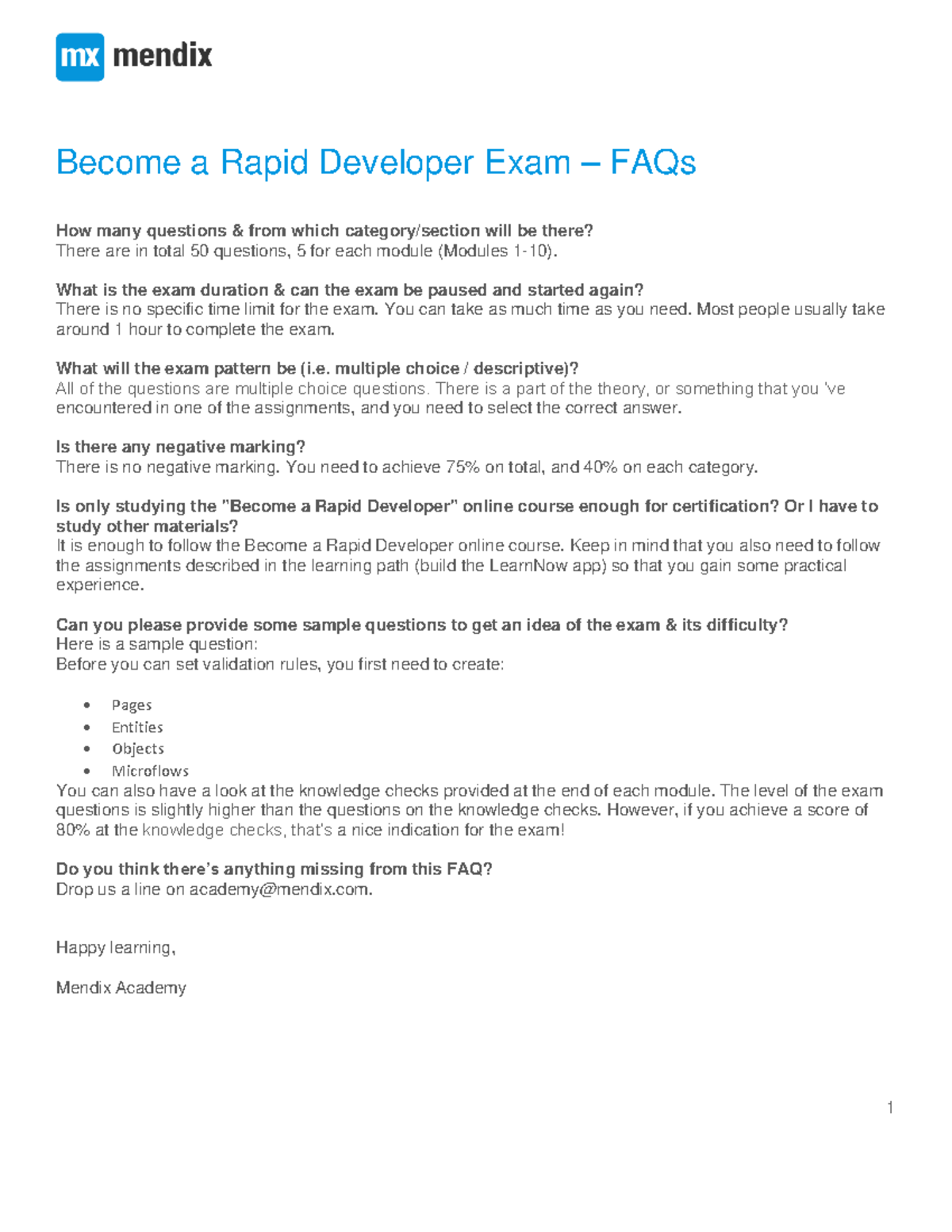 FAQs - Course for Mendix Dev for fAQ - Become a Rapid Developer Exam – FAQs How many questions ...