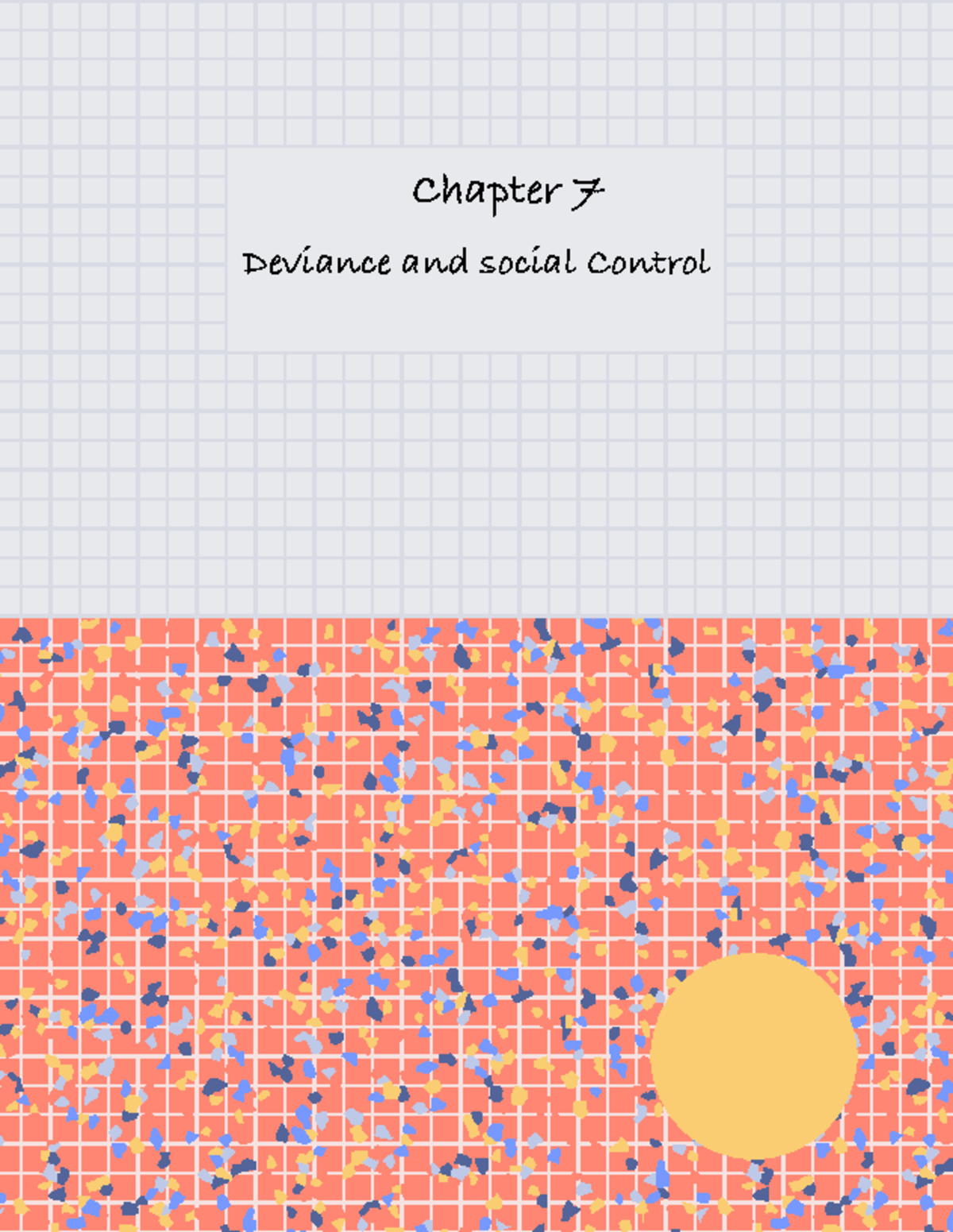 Chapter 7 deviance And Social Control (complete) - SOCI 111 - Studocu