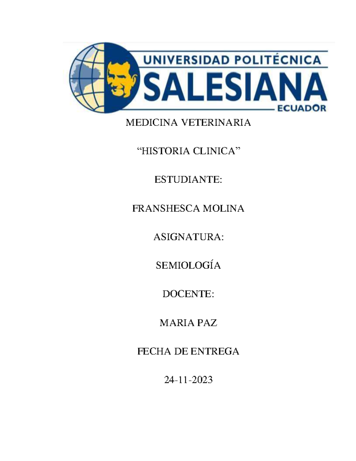 Informe Practica-1 - primera practica - MEDICINA VETERINARIA “HISTORIA ...