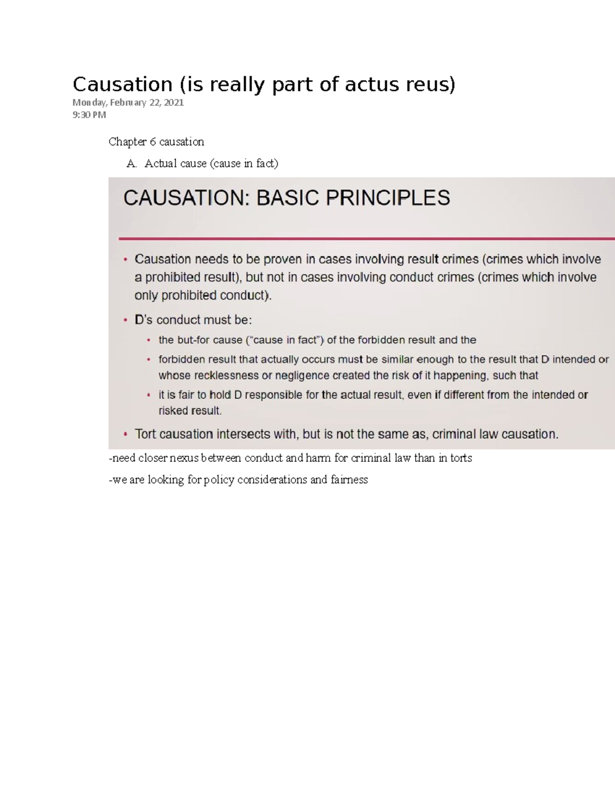 Causation (is really part of actus reus) - Actual cause (cause in fact ...