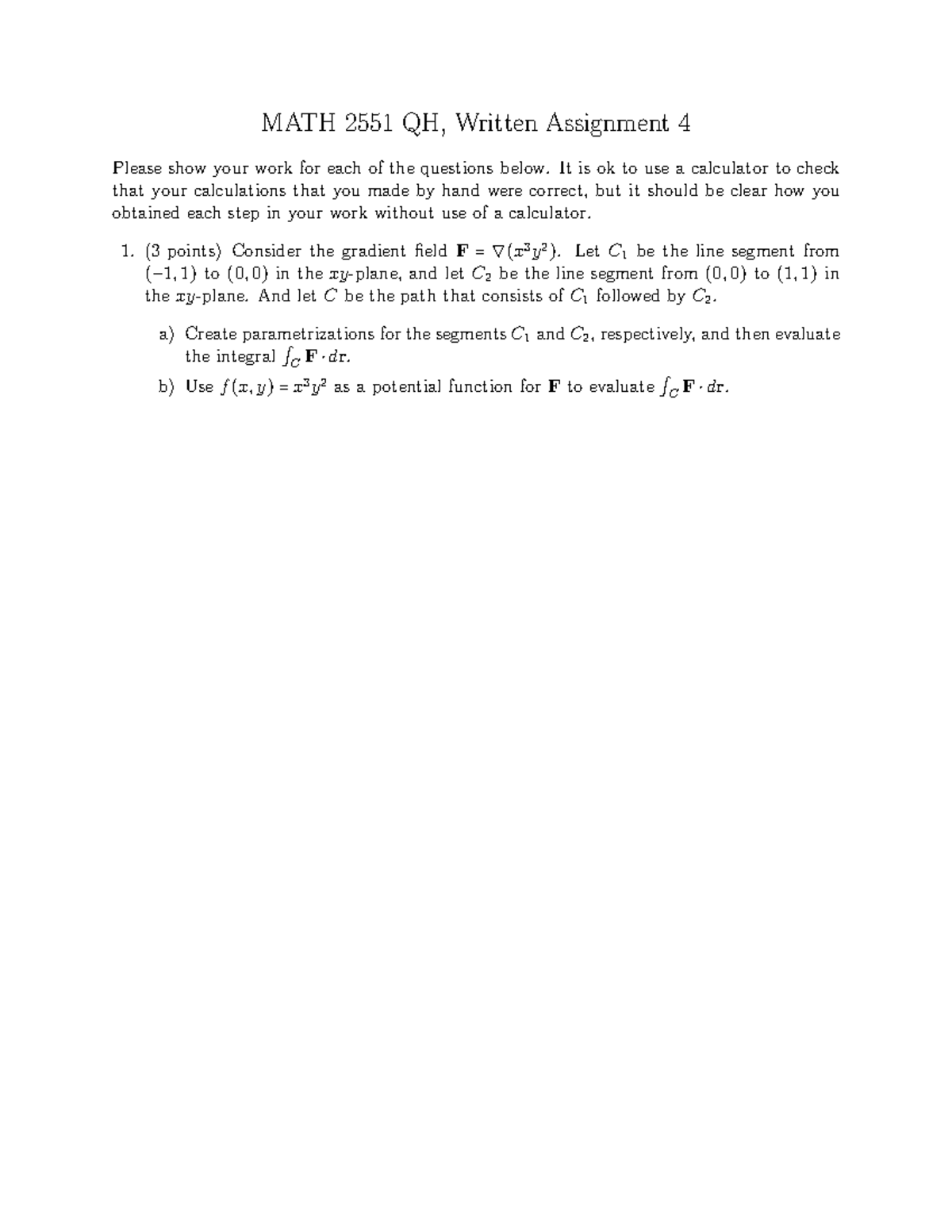 WA4 - MATH 2551 QH, Written Assignment 4 Please show your work for each ...