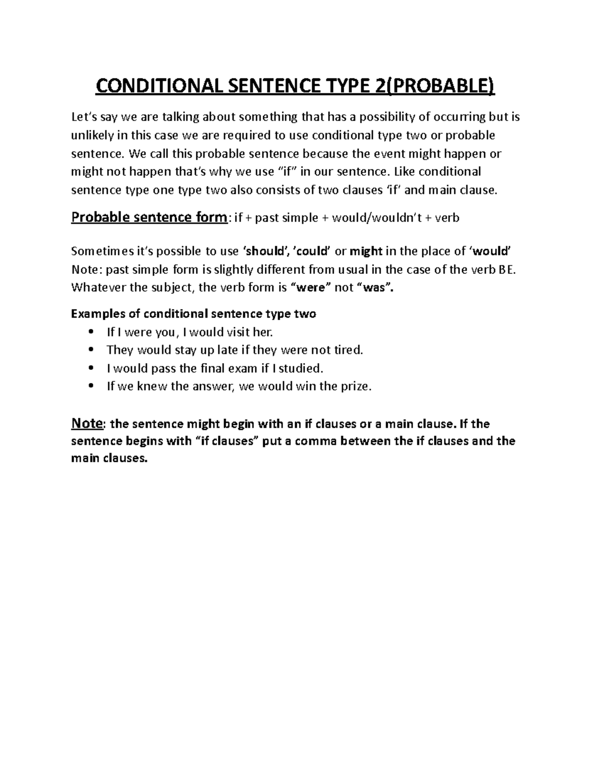 Entrepreneurship - CONDITIONAL SENTENCE TYPE 2(PROBABLE) Let’s say we ...