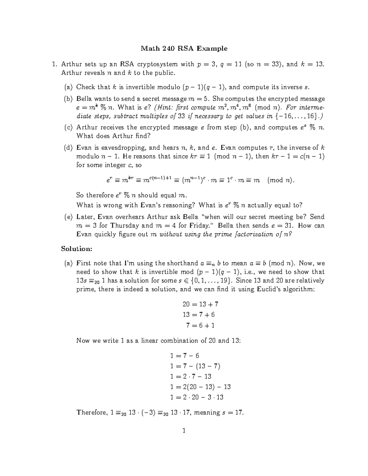 RSA practice problems - Math 240 RSA Example Arthur sets up an RSA cryptosystem with p = 3, q ...