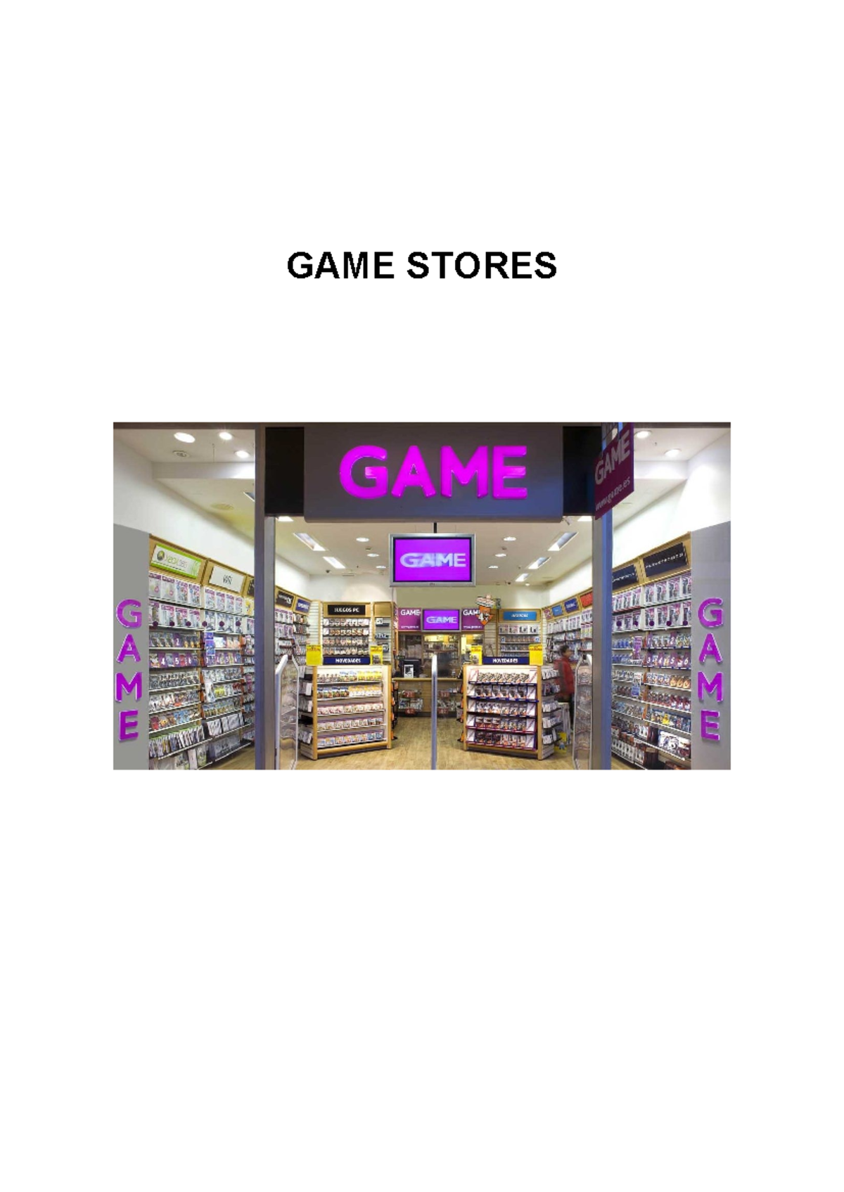 GAME Stores - copia - descripción empresa Game Store - GAME STORES ...
