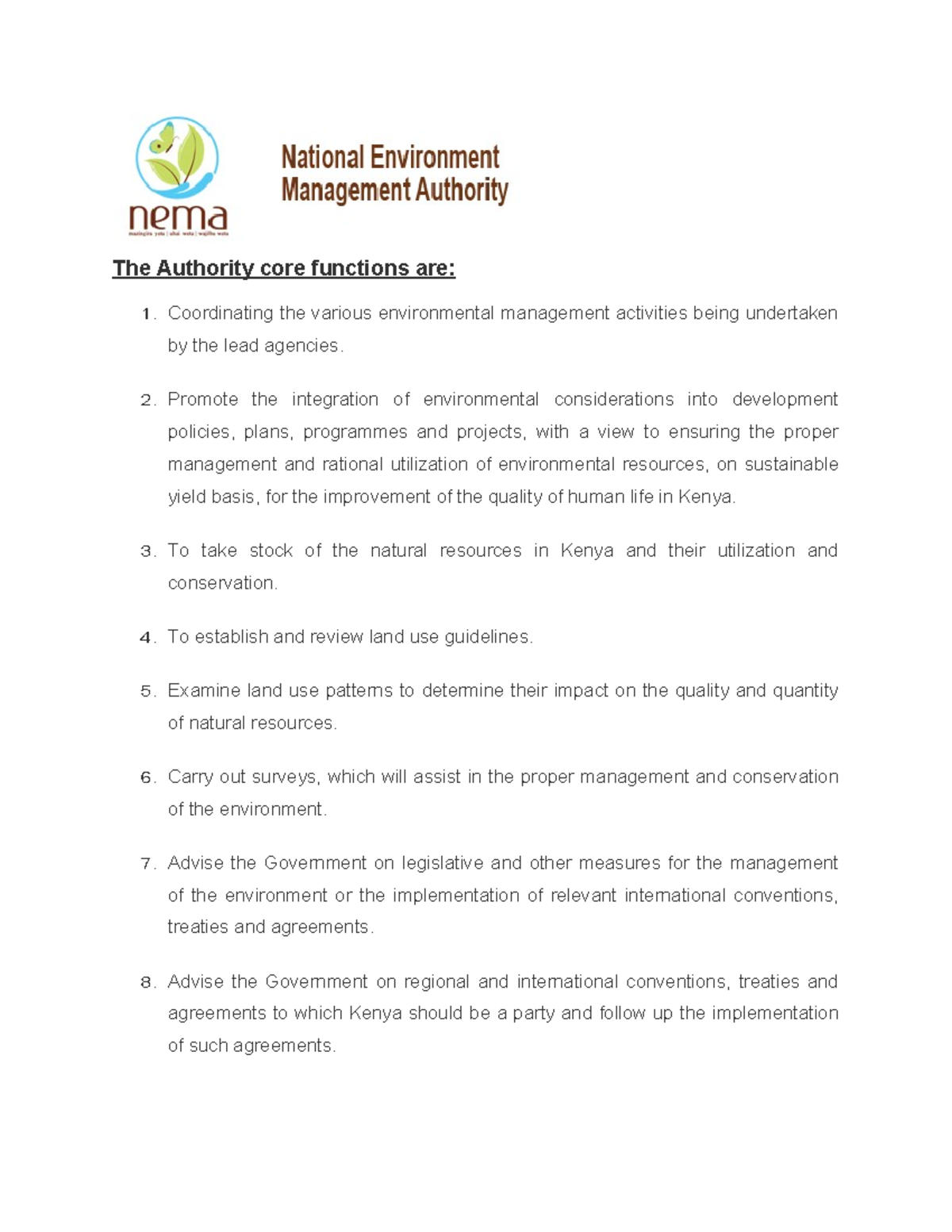 The Environmental Management Authority-NEMA core functions are - The ...