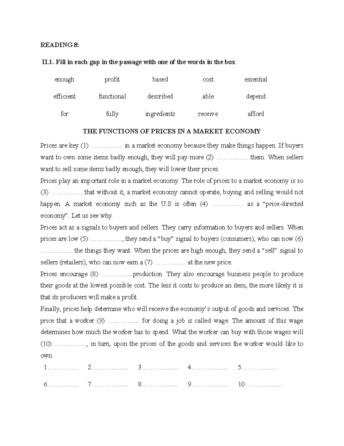 Extra reading - READING 8: II. Fill in each gap in the passage with one ...