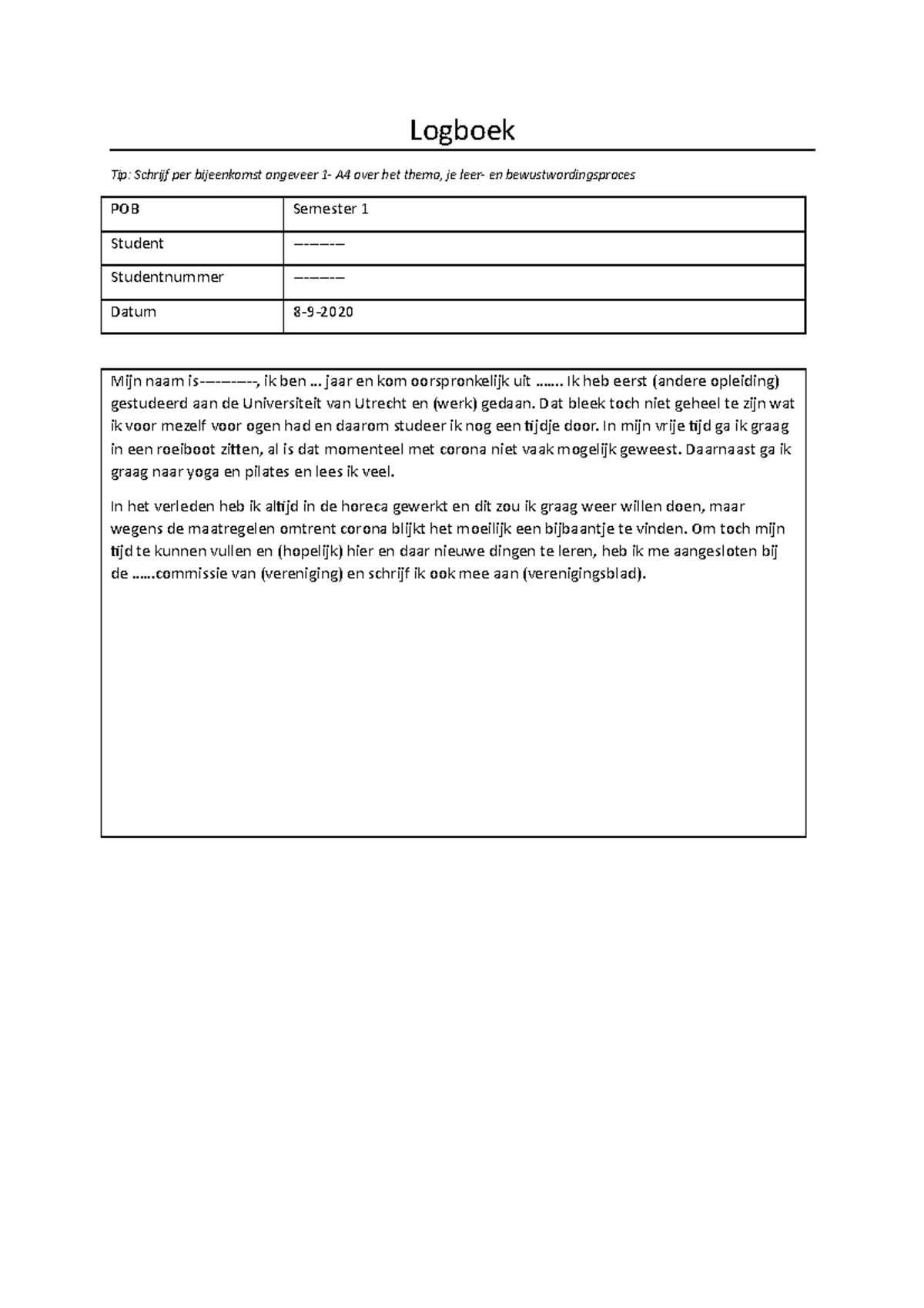 Logboek POB, semester 1 Hanze - Logboek Tip: Schrijf per bijeenkomst ...