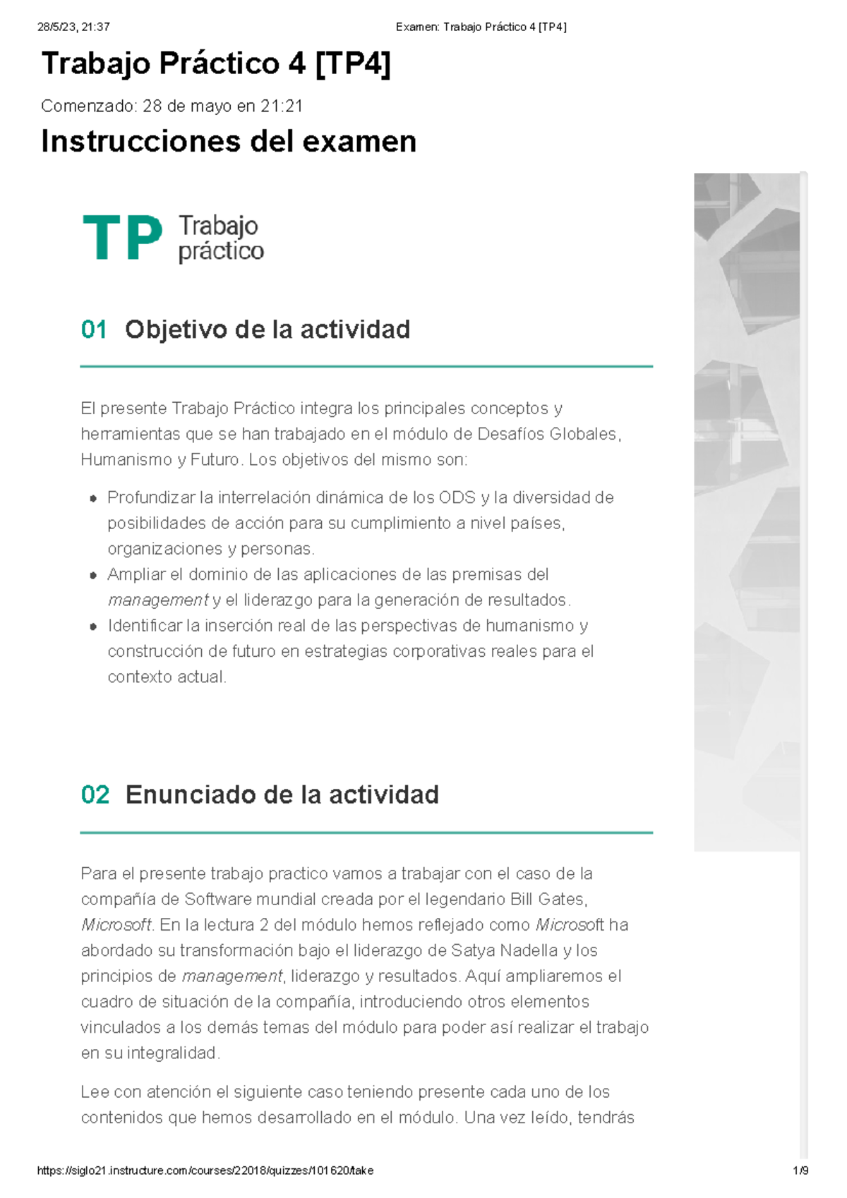Examen Trabajo Práctico 4 [TP4] mio 90% - Trabajo Práctico 4 [TP4] Comenzado: 28 de mayo en 21 ...