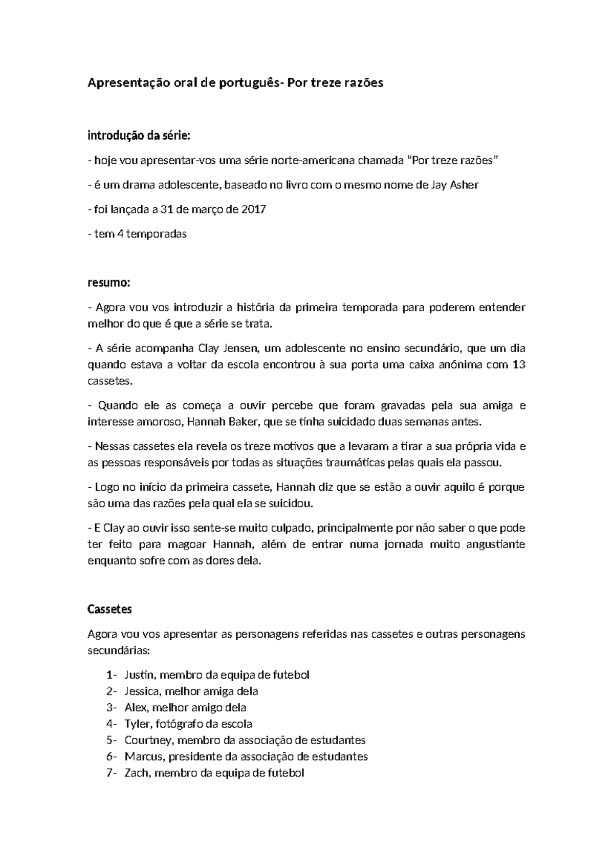 Por treze razões- apresentação oral - Apresentação oral de português ...