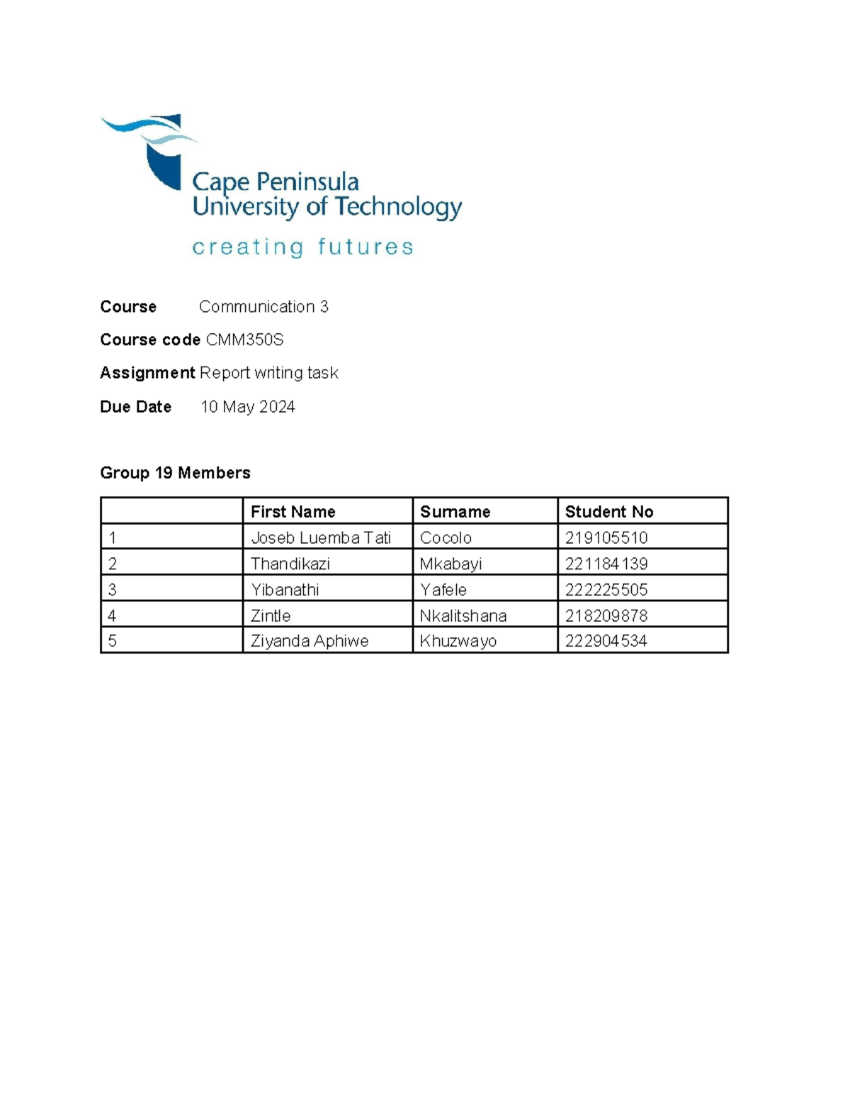 Communicaton 3 Report Writing Task copy - Course Communication 3 Course ...