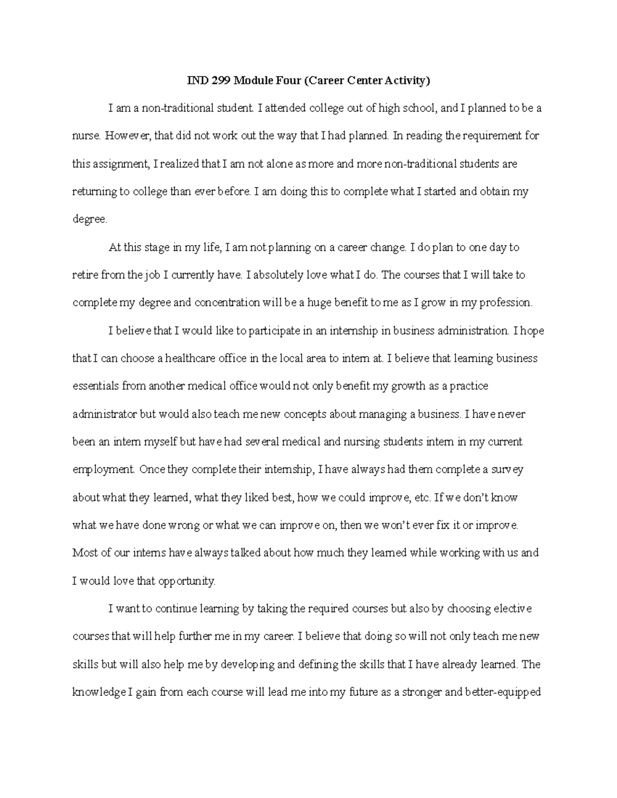 IND 299 Module Four Career Center Activity - I attended college out of ...