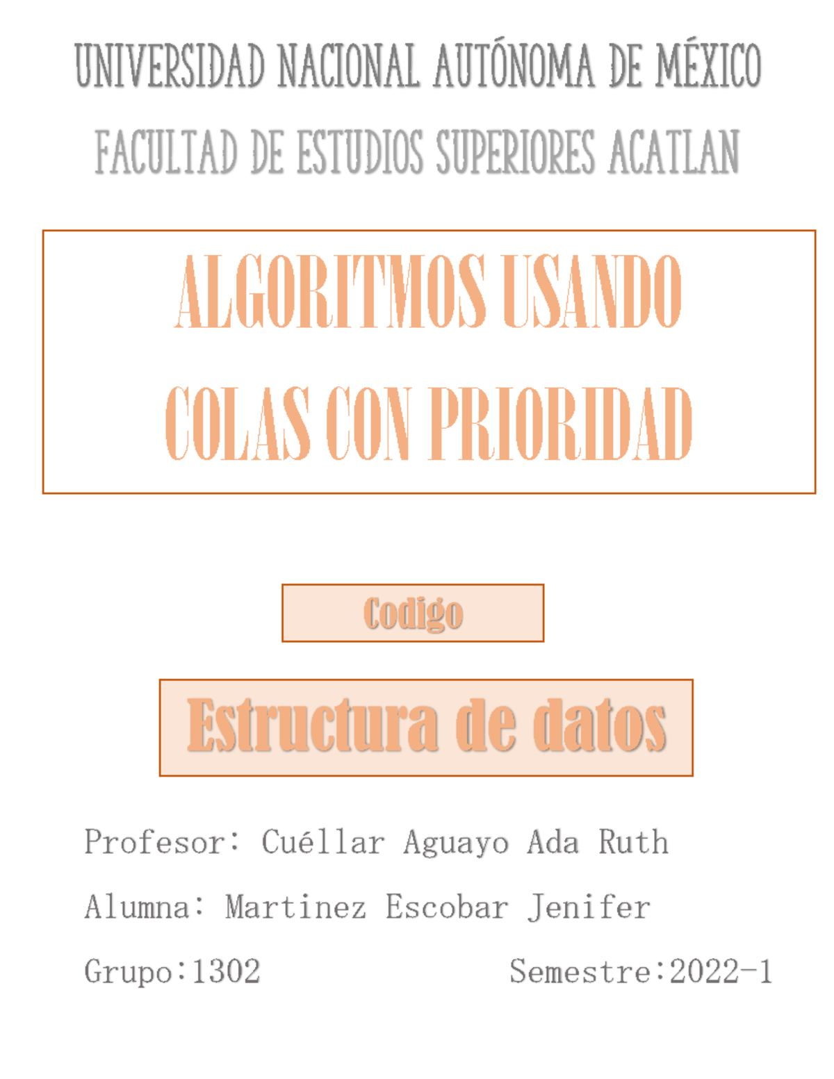 Codigo de Colas con prioridad - Estructuras - UNAM - Studocu