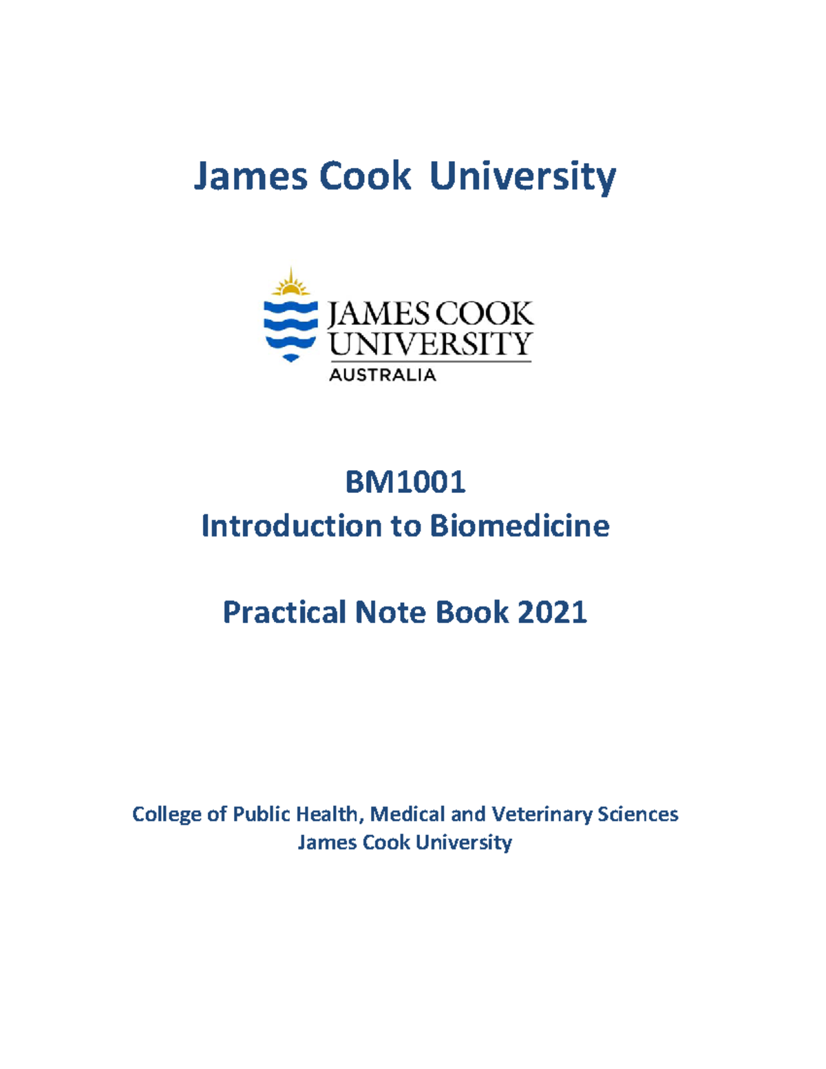 BM1001 Intro to Biomed Practical Note Book 2021 - James Cook University ...